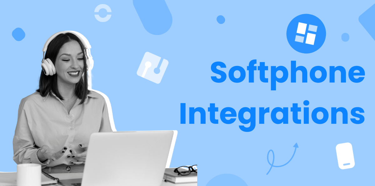 What Is a Softphone Integration? Benefits & Setup | Ringover